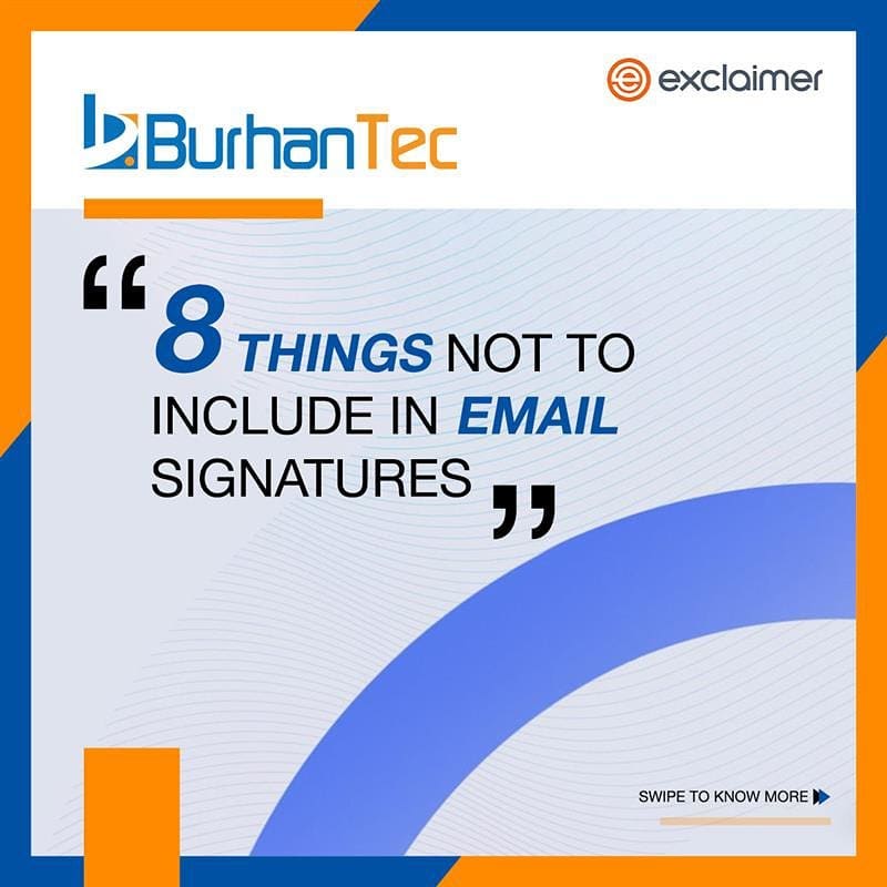 8 Things You Should Never Include In An Email BurhanTec 8 Things You Should Never Include In An Email BurhanTec